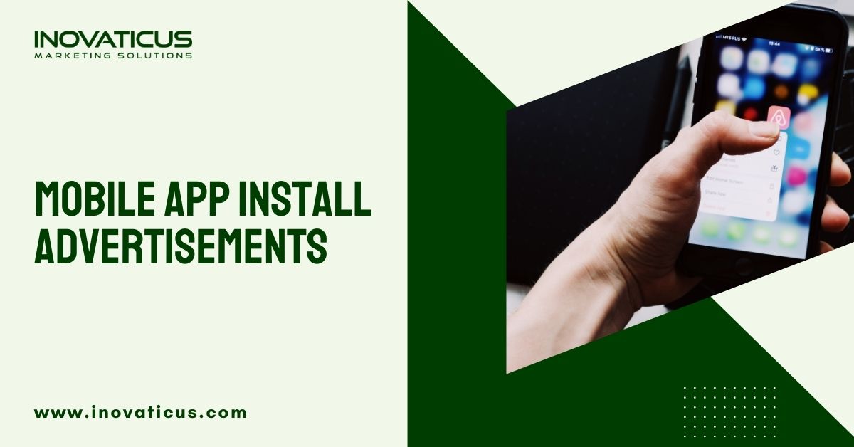 App Advertising | Drive More Installs & Growth | Inovaticus